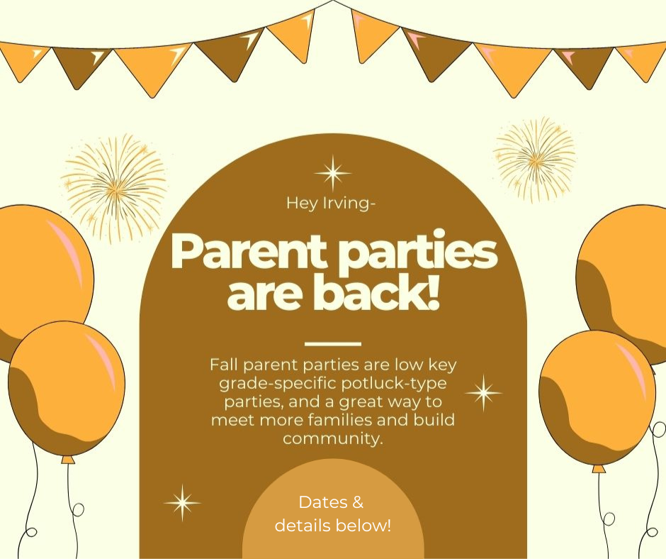 Fall Parent Parties | Irving School PTO
